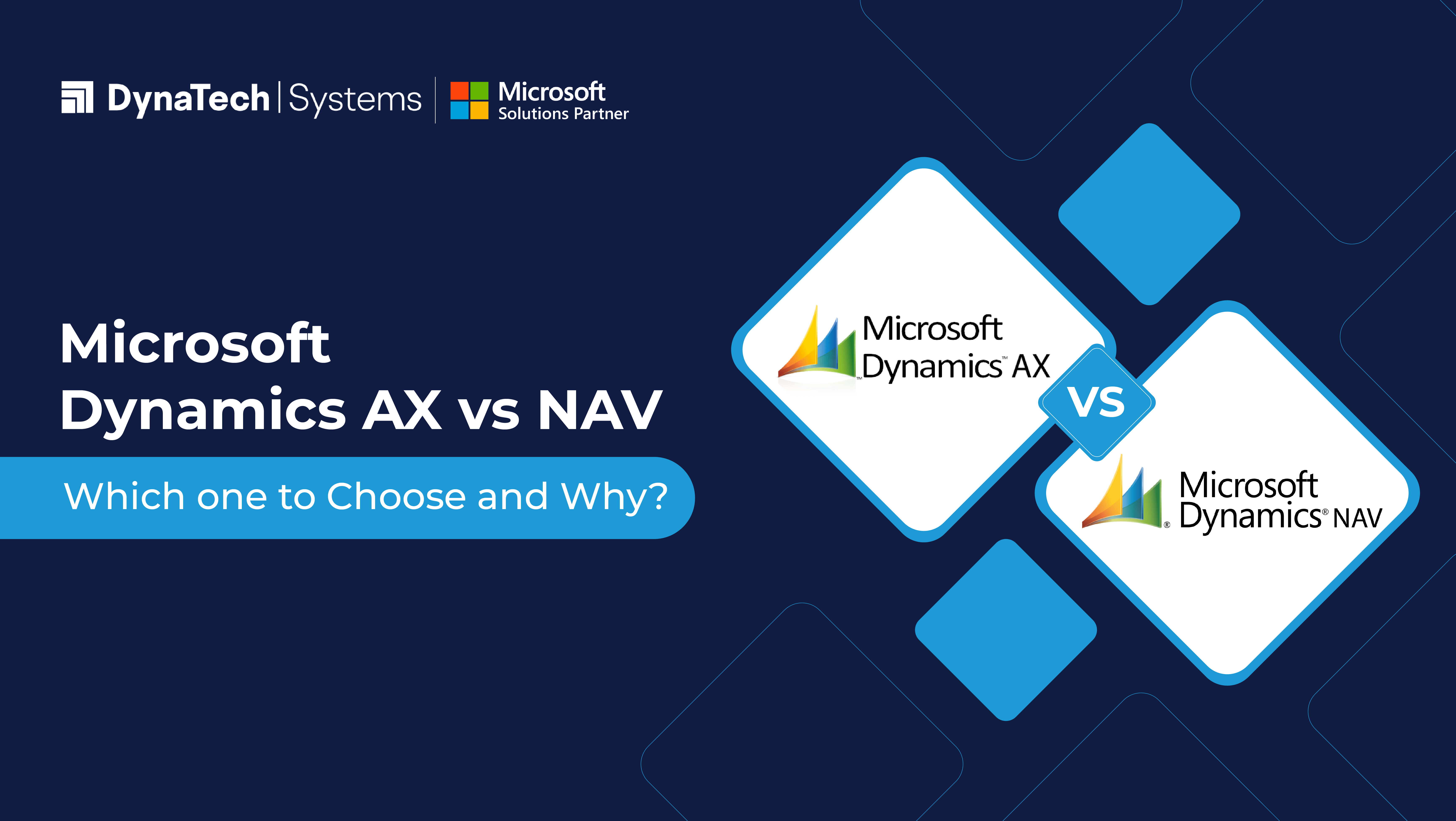 Dynamics AX VS Dynamics NAV: Which one to choose in 2025